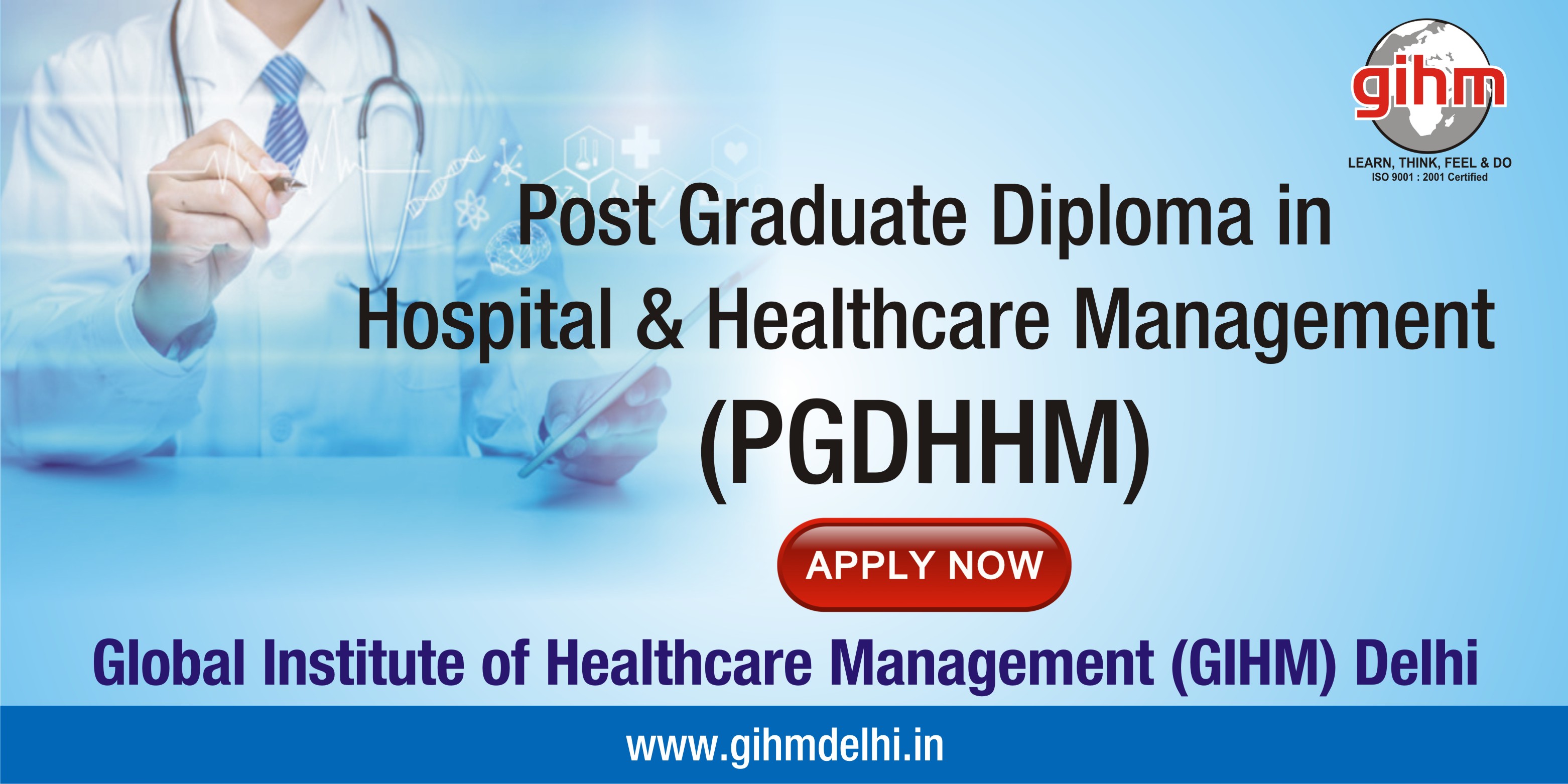 Post Graduate Diploma in Hospital & Healthcare Management, PGDHHM | (GIHM)